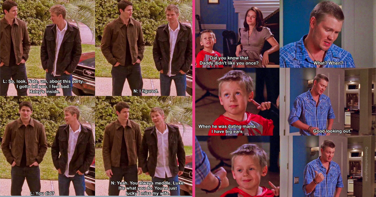 24 One Tree Hill Memes For Women Who Know Their Childhood Friends Are ...