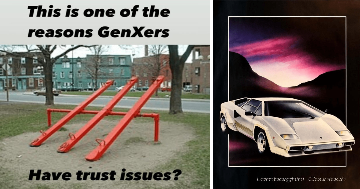 31 GenX Memes for 80s Kids Who Grew up in Simpler Times - Geek Universe ...