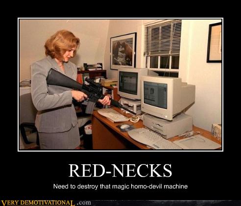 REDNECKS - Very Demotivational - Demotivational Posters | Very ...
