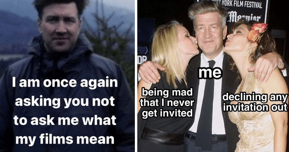 33 David Lynch Memes That Celebrate His Gloriously Weird Legacy - Geek ...
