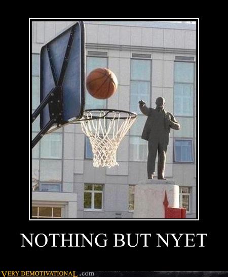 NOTHING BUT NYET - Very Demotivational - Demotivational Posters | Very ...