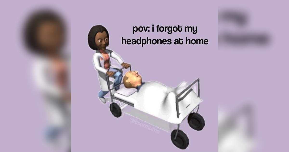 21 Headphones Memes for Music Listeners Constantly Losing Their AirPod ...