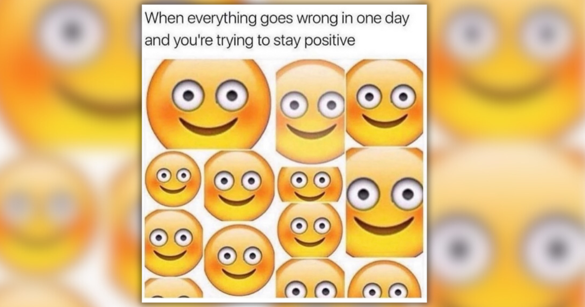 25 Witty Memes for Anxious Women One Minor Inconvenience Away from a ...