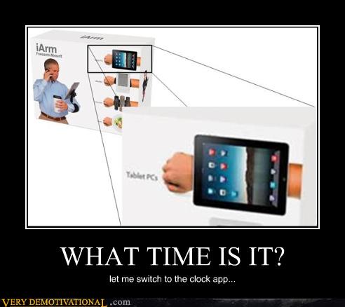 WHAT TIME IS IT? - Very Demotivational - Demotivational Posters | Very ...