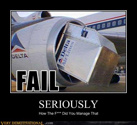 Very Demotivational - FAIL - Page 10 - Very Demotivational Posters ...