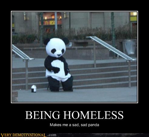 BEING HOMELESS - Very Demotivational - Demotivational Posters | Very ...