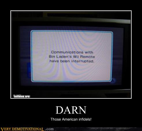 DARN - Very Demotivational - Demotivational Posters | Very ...