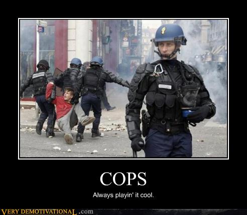 COPS - Very Demotivational - Demotivational Posters | Very ...
