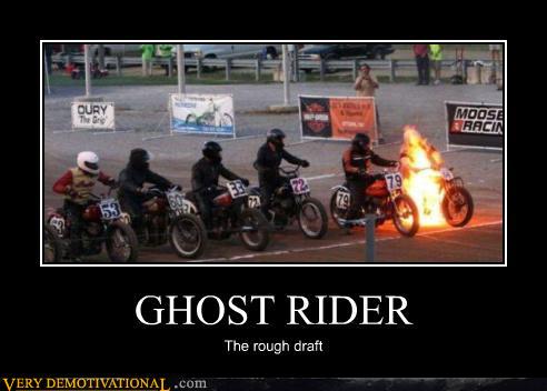 GHOST RIDER - Very Demotivational - Demotivational Posters | Very ...