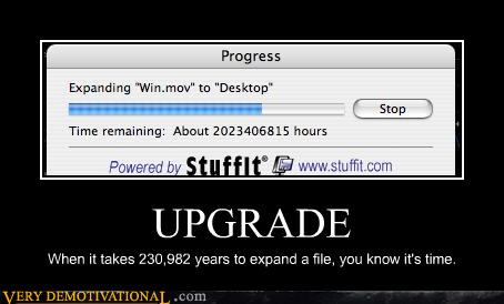 UPGRADE - Very Demotivational - Demotivational Posters | Very ...