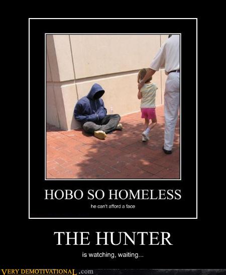 THE HUNTER - Very Demotivational - Demotivational Posters | Very ...