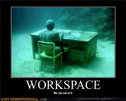 WORKSPACE - Very Demotivational - Demotivational Posters | Very ...