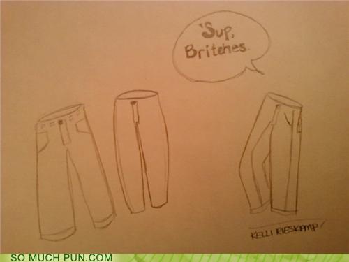 Puns - pants - Funny Puns - Pun Pictures - Cheezburger