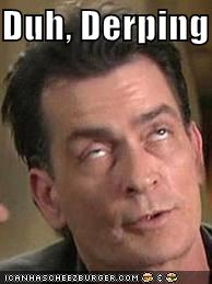 Derp - Memes - Derp Face Derps - hurr durr derp face - derp - Cheezburger