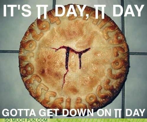 Puns - Pi Day - Funny Puns - Pun Pictures - Cheezburger