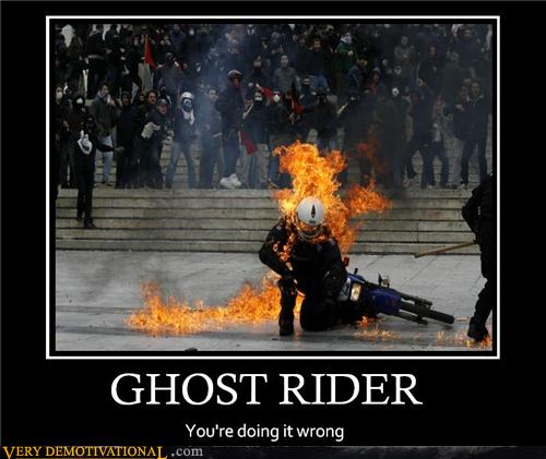 GHOST RIDER - Very Demotivational - Demotivational Posters | Very ...
