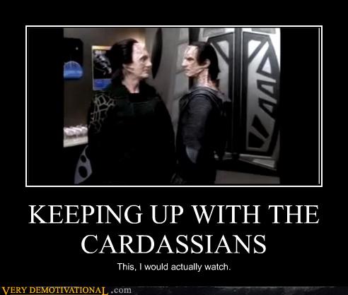 Very Demotivational - cardassian - Very Demotivational Posters - Start ...