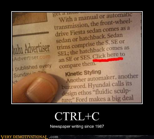 CTRL+C - Very Demotivational - Demotivational Posters | Very ...