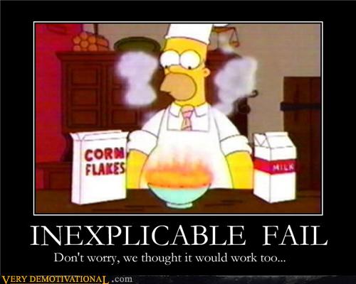 INEXPLICABLE FAIL - Very Demotivational - Demotivational Posters | Very ...
