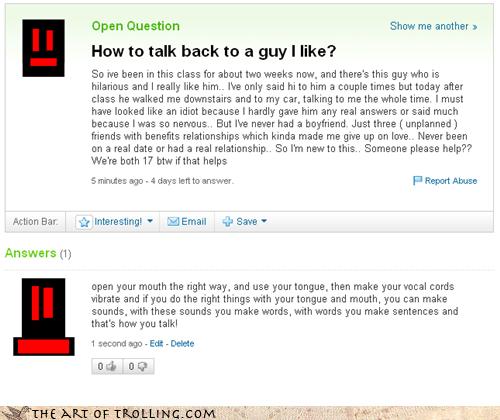 Talking 101 - Art of Trolling - Troll | Trolling | Yahoo Answers | Omegle