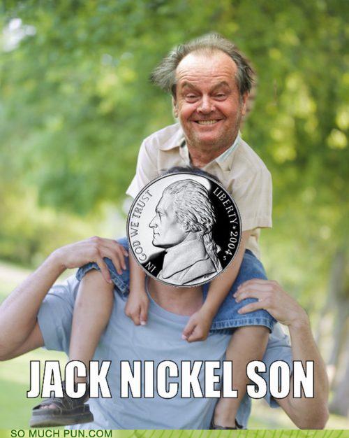 Puns - nickel - Funny Puns - Pun Pictures - Cheezburger