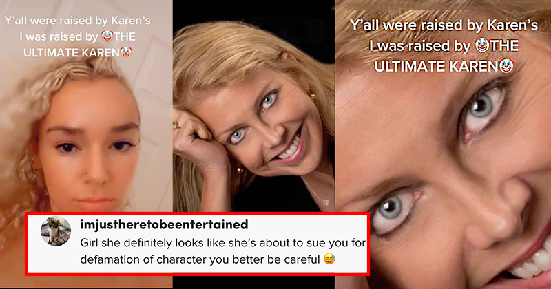 TikToker Claims She was Raised By the "Ultimate Karen," Goes Viral and ...