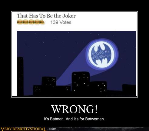 Very Demotivational - Bat signal - Very Demotivational Posters - Start ...