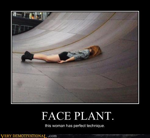 FACE PLANT. - Very Demotivational - Demotivational Posters | Very ...