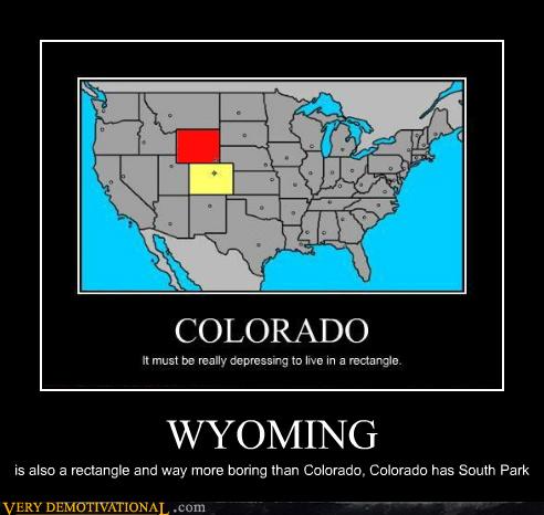 WYOMING - Very Demotivational - Demotivational Posters | Very ...