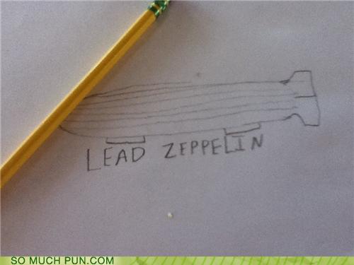 Puns - led zeppelin - Funny Puns - Pun Pictures - Cheezburger
