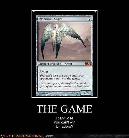 THE GAME - Very Demotivational - Demotivational Posters | Very ...