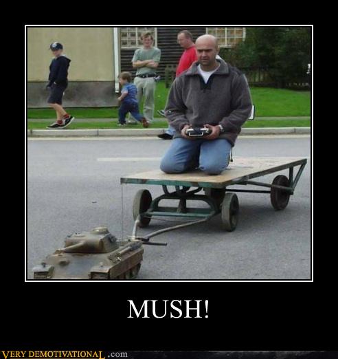 MUSH! - Very Demotivational - Demotivational Posters | Very ...