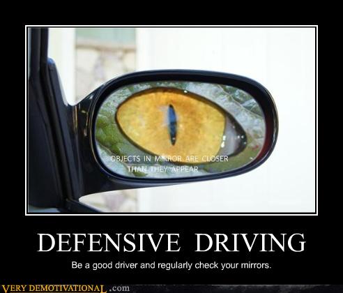 DEFENSIVE DRIVING - Very Demotivational - Demotivational Posters | Very ...