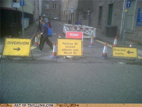 Traffic May Not Be Diverted, But My Attention Is - Art of Trolling ...