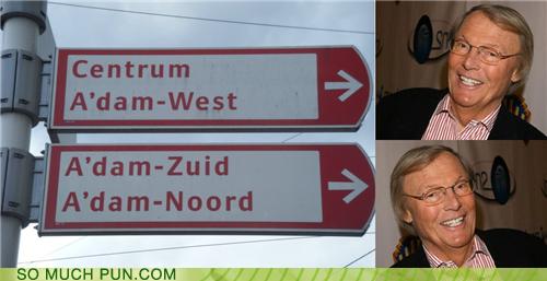 Only Adam West Can Be North-South Simultaneously... - Puns - Pun Pictures