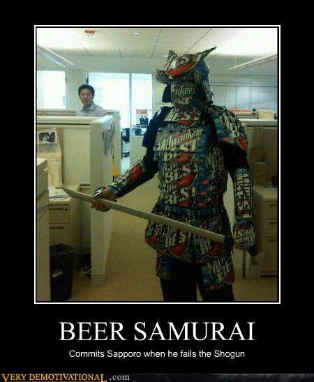 BEER SAMURAI - Very Demotivational - Demotivational Posters | Very ...