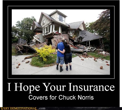 I HOPE YOUR INSURANCE - Very Demotivational - Demotivational Posters ...