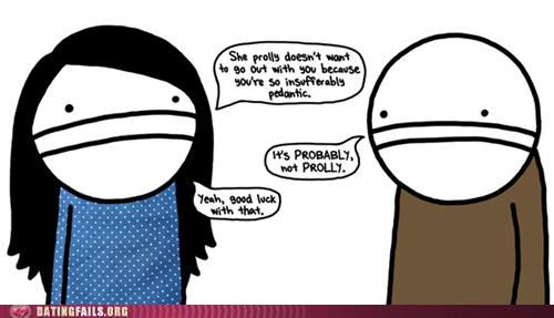 The Romantic Pedantic - Dating Fails - dating memes, dating fails, fail ...