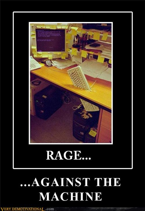 AGAINST THE MACHINE - Very Demotivational - Demotivational Posters ...