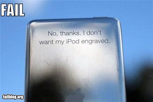 CLASSIC: iPod Engraving FAIL - FAIL Blog - Funny Fails