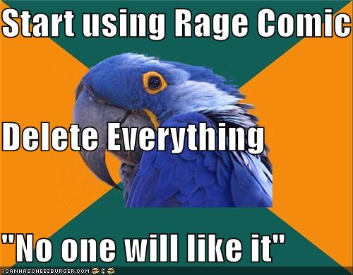 Paranoid Parrot: It's Been Done Before! - Memebase - Funny Memes