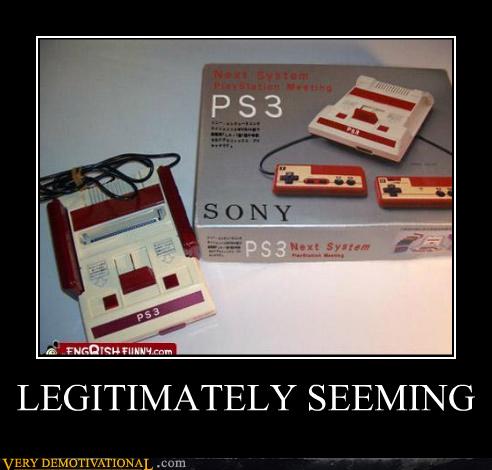 LEGITIMATELY SEEMING - Very Demotivational - Demotivational Posters ...