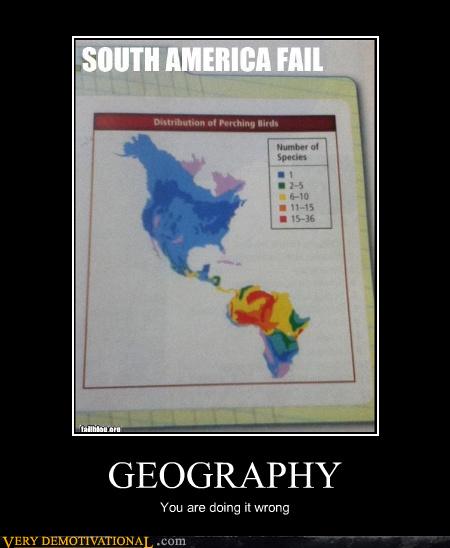 GEOGRAPHY - Very Demotivational - Demotivational Posters | Very ...