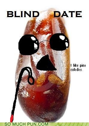 Puns - date - Funny Puns - Pun Pictures - Cheezburger