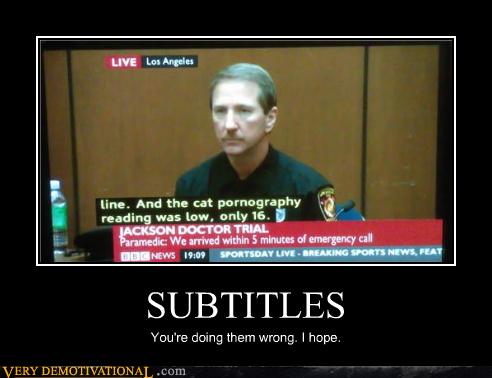 SUBTITLES - Very Demotivational - Demotivational Posters | Very ...