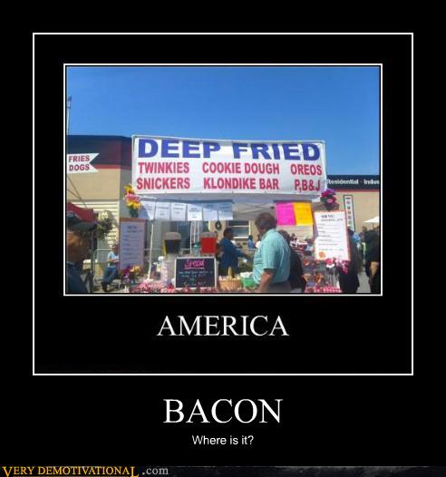 BACON - Very Demotivational - Demotivational Posters | Very ...