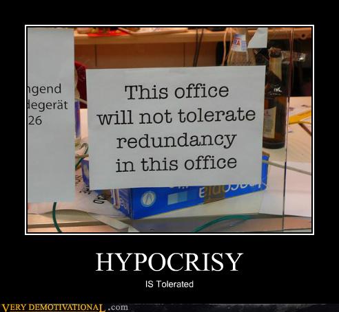 Very Demotivational - redundancy - Very Demotivational Posters - Start ...
