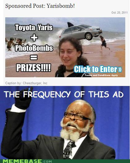 See Also: The Infrequency Of Your Clicks to Make It Go Away! - Memebase ...