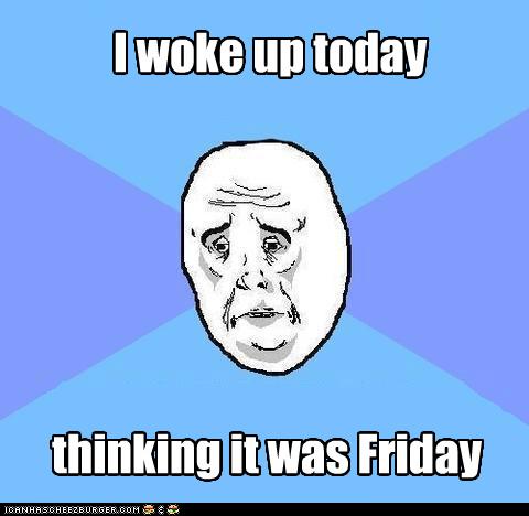 Thursday Blues - Memebase - Funny Memes