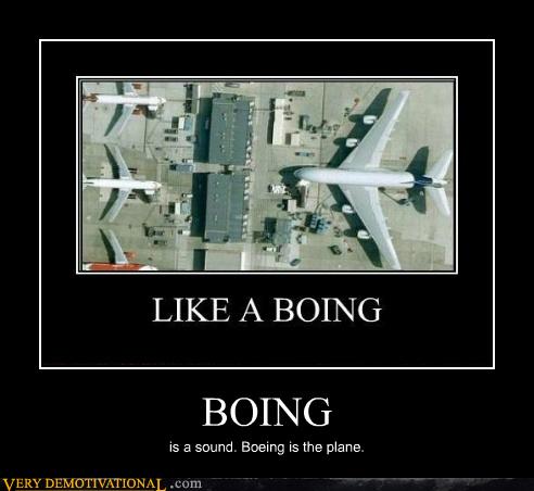 BOING - Very Demotivational - Demotivational Posters | Very ...